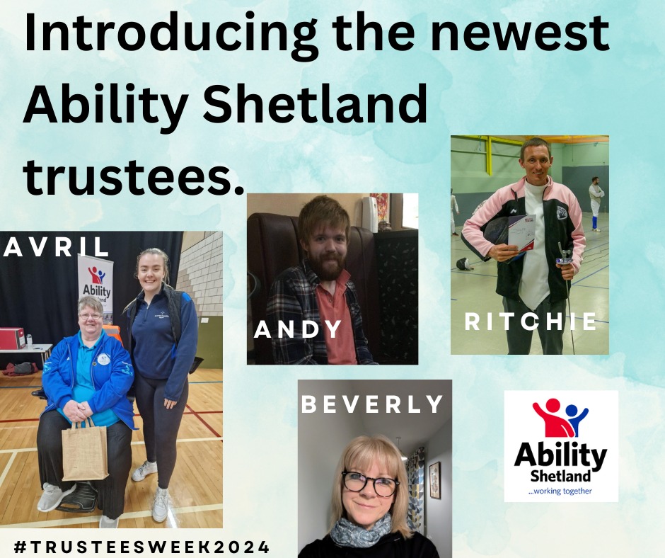 New Trustees! | Ability Shetland